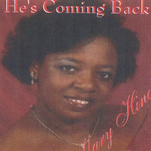 Amazon Music - Mary HindsのHe's Coming Back - Amazon.co.jp