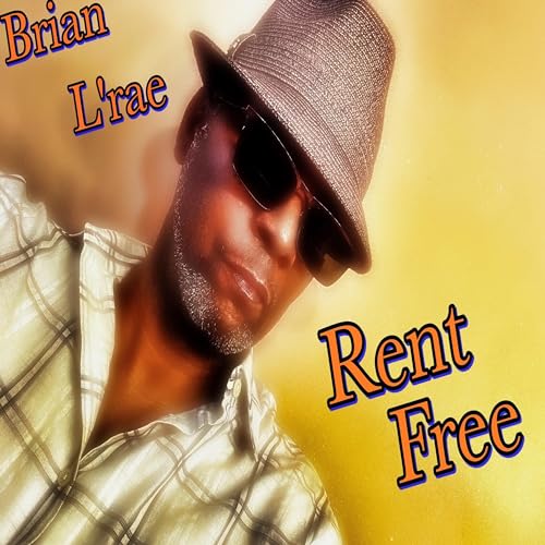 Rent Free by Brian L'rae on Amazon Music - Amazon.com