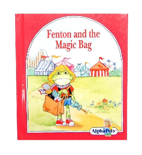 Fenton & the Magic Bag Alphapets: Alphapets: Amazon.com: Books