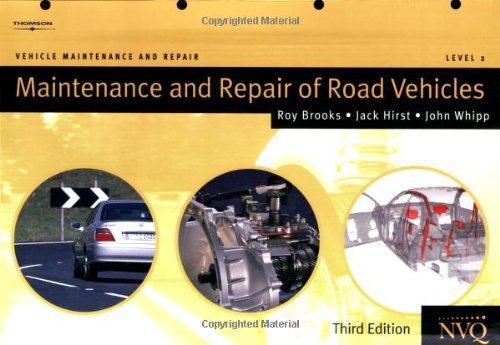 Maintenance and Repair of Road Vehicles Level 2: Vehicle Maintenance ...