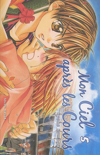 Soleil manga Shojo : Kumagai, Kyoko, Yasuhito, Sano, Ardaillon, Charles ...