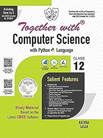 Together With Computer Science with Python Study Material for Class 12 (New Edition 2021-2022 ...