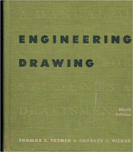 A Manual of Engineering Drawing for Students & Draftsmen: 9th Edition ...