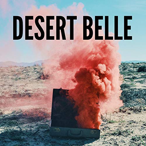 Play Desert Belle by Desert Belle on Amazon Music