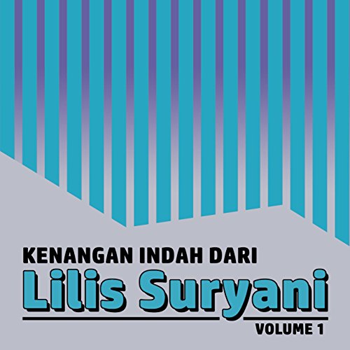 Amazon MusicでLilis SuryaniのKenangan Manis Dari Lilis Suryani Vol. 1を再生する