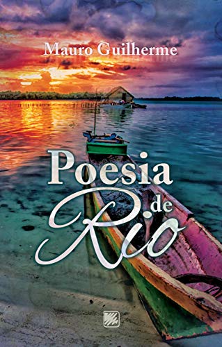 Amazon.com: POESIA DE RIO (Portuguese Edition) eBook : GUILHERME, MAURO ...