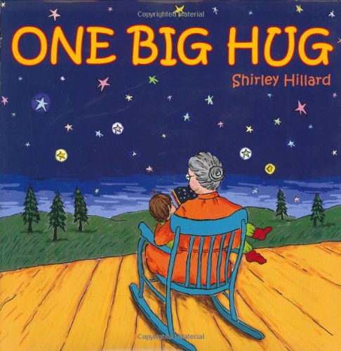 One Big Hug: Hillard, Shirley: 9781933014203: Amazon.com: Books