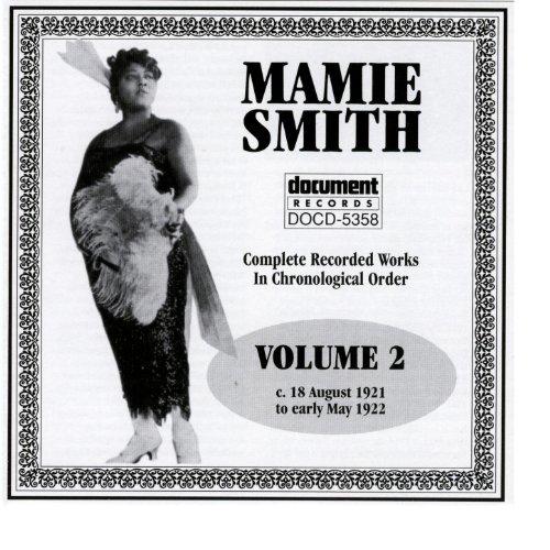 Mamie Smith Vol. 2 (1921-1922) by Mamie Smith on Amazon Music - Amazon ...