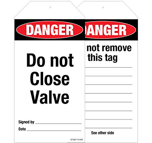 DANGER: Do not Close Valve (set of 25), (ST957-714NT-01), Material: NT ...