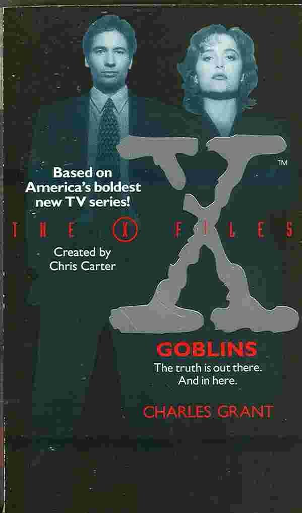 Goblins (The X-Files, Bk. 1): Grant, Charles: 9780061054143: Amazon.com ...