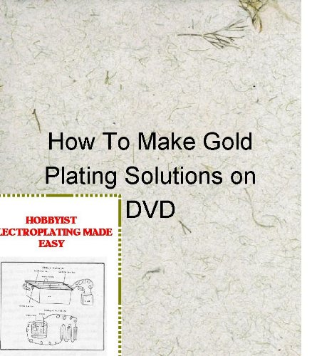 How To Make Gold Plating Solutions (DVD with Book): Amazon.in: Movies ...