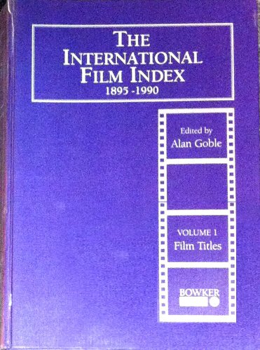 The International Film Index 1895-1990: Alan Goble: 9780862916282 ...