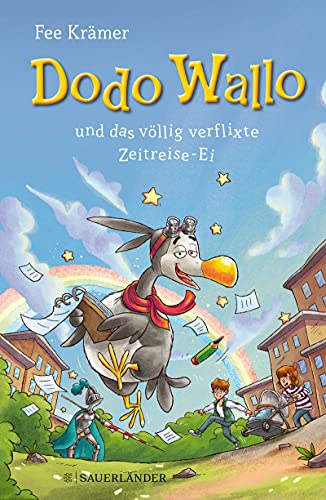 Dodo Wallo und das völlig verflixte Zeitreise-Ei eBook : Krämer, Fee ...