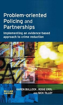 Problem-oriented Policing and Partnerships: Implementing an Evidence ...