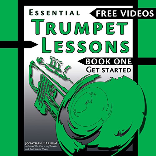 Amazon.com: Essential Trumpet Lessons, Book One: Get Started: Tone ...