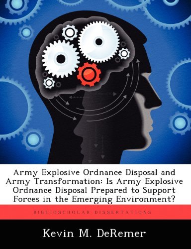 Army Explosive Ordnance Disposal and Army Transformation: Is Army ...