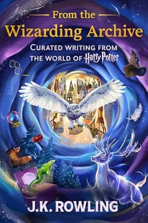 Amazon.com: From the Wizarding Archive: Curated Writing from the World ...