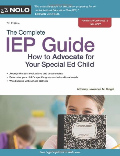 The Complete IEP Guide: How to Advocate for Your Special Ed Child ...