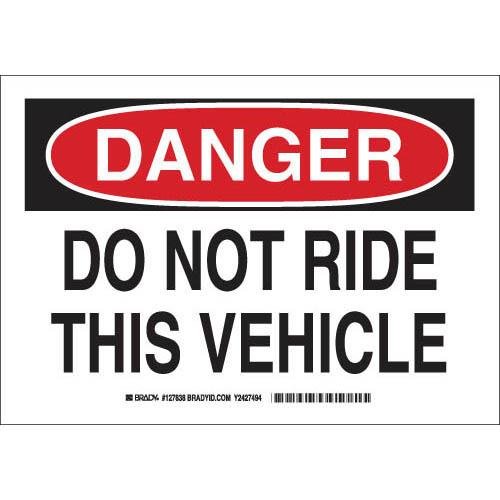 Brady 127840 Machine and Operational Sign, Legend "Do Not Ride This ...