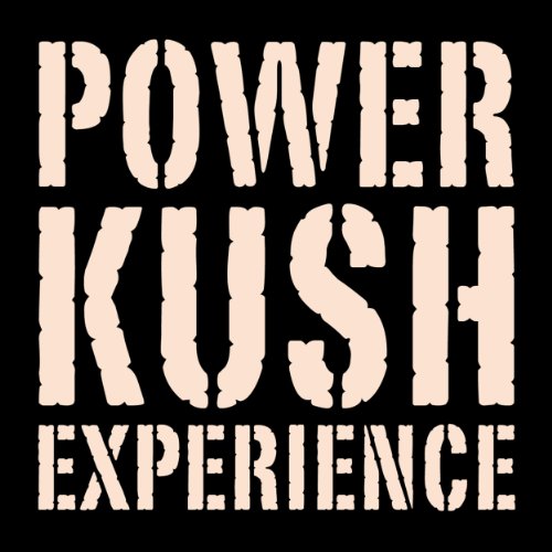 Amazon.com: Power Kush Experience : Power kush Experience: Digital Music