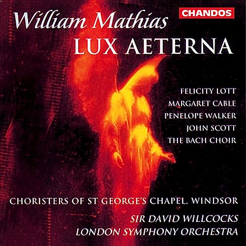 Play Mathias: Lux Aeterna by Sir David Willcocks, London Symphony ...