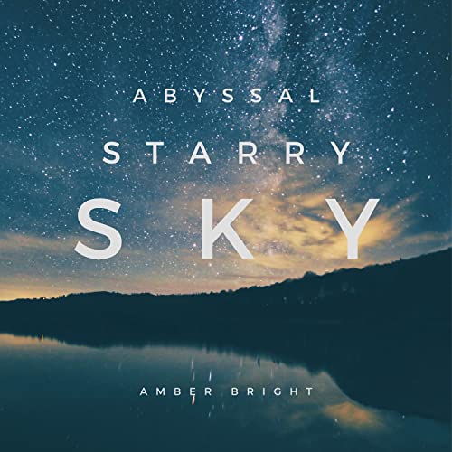 Abyssal Starry Sky by Amber Bright on Prime Music