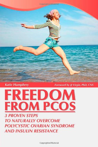 Freedom from PCOS: Katie Humphrey: 9780557557264: Amazon.com: Books