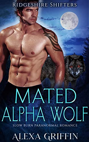 Amazon.com: Mated Alpha Wolf: Slow Burn Paranormal Romance (Ridgeshire ...