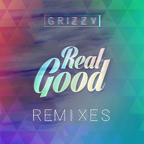 Amazon.com: Real Good (Remixes) : Grizzy: Digital Music