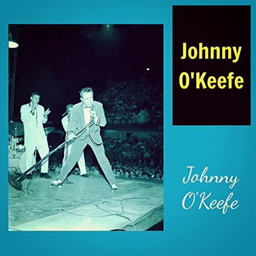 Amazon.co.jp: Johnny O'Keefe : JOHNNY O’KEEFE: デジタルミュージック