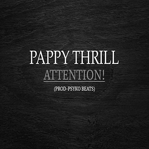 Play Attention by Pappy Thrill on Amazon Music