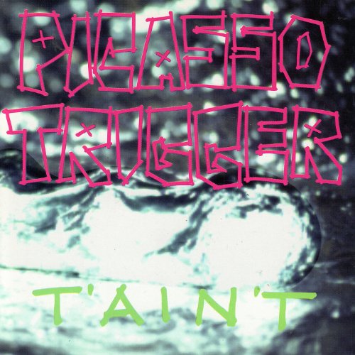 Play T'ain't by Picasso Trigger on Amazon Music