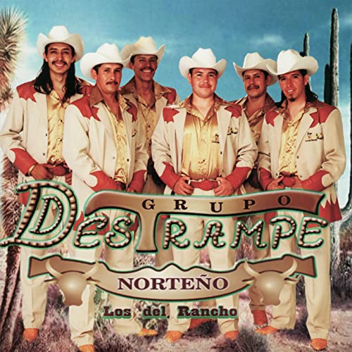 Amazon.com: Los del Rancho : Grupo Destrampe: Digital Music