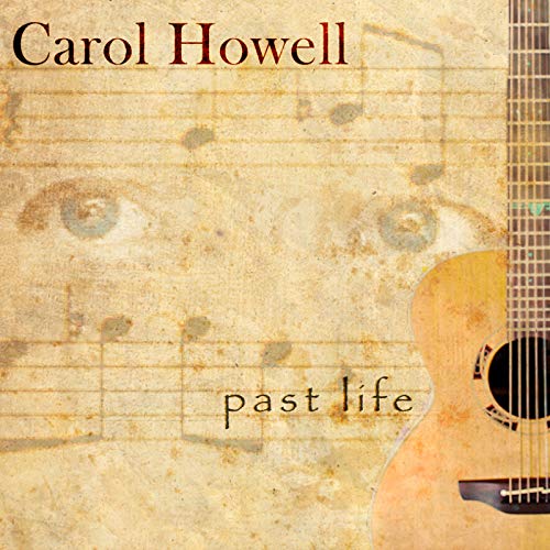 Amazon.com: Past Life : Carol Howell: Digital Music