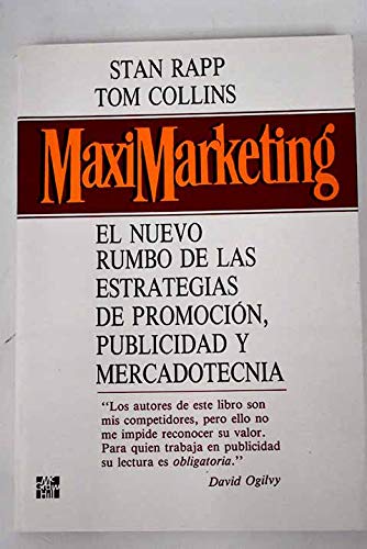 MaxiMarketing: el nuevo rumbo de las estrategias de publicidad ...