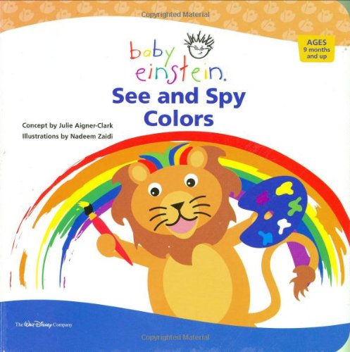 Amazon.com: Baby Einstein: See and Spy Colors: 9781423100027: Aigner ...