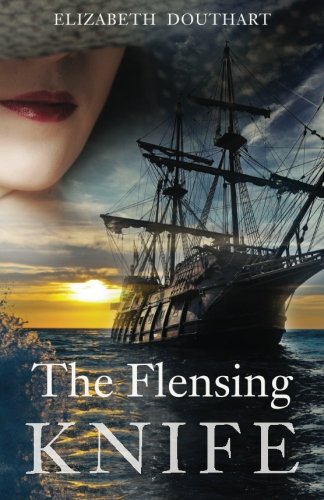 The Flensing Knife: Douthart, Elizabeth: 9780692441800: Amazon.com: Books