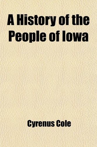 A History of the People of Iowa : Amazon.in: Books