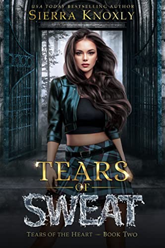 Amazon.com: Tears of Sweat: An Academy Fantasy Romance (Tears of the ...