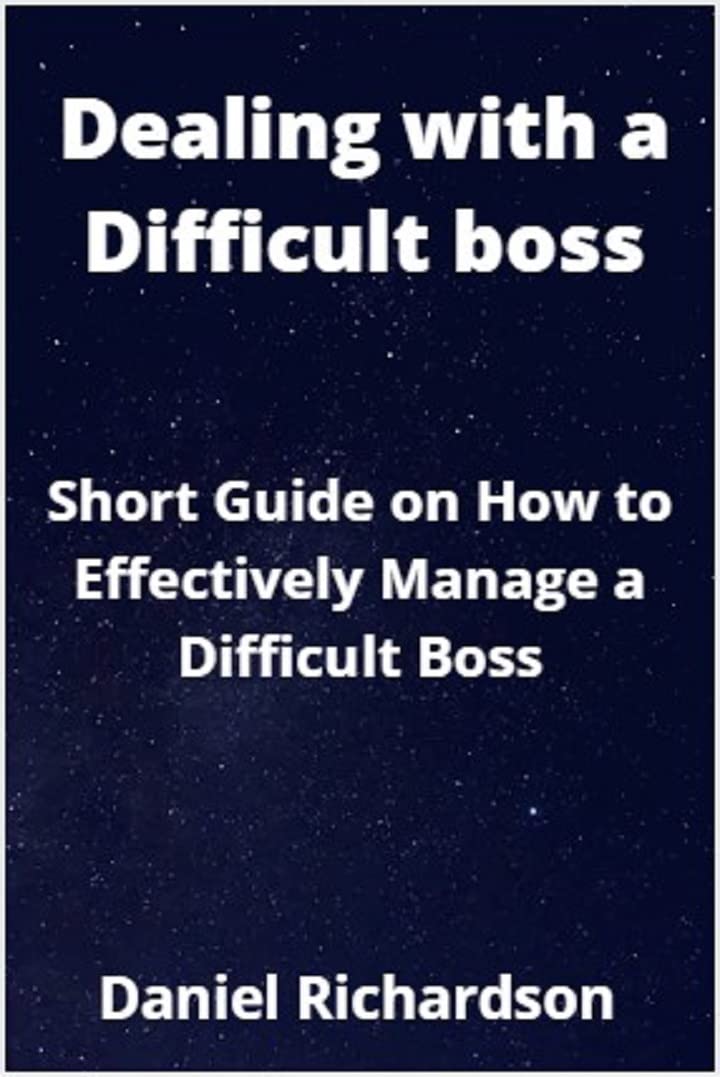Amazon.com: Dealing with a Difficult boss: Short Guide on How to ...