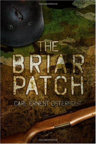 The Briar Patch: Carl Ernest Osterhout: 9781434995773: Amazon.com: Books