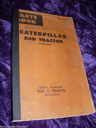 Caterpillar D4D Tractor OEM Parts Manual (83J1-2176): Caterpillar D4D ...