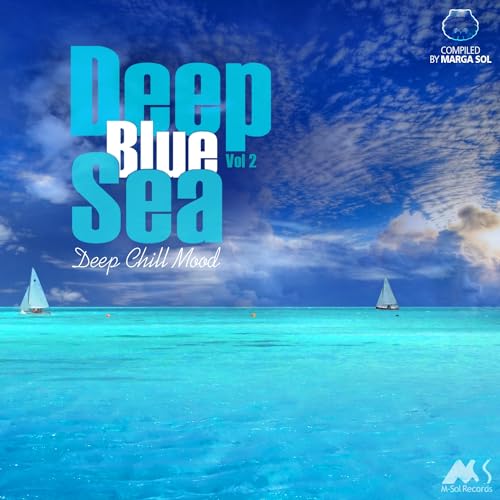 Play Deep Blue Sea, Vol. 2: Deep Chill Mood by VARIOUS ARTISTS on ...