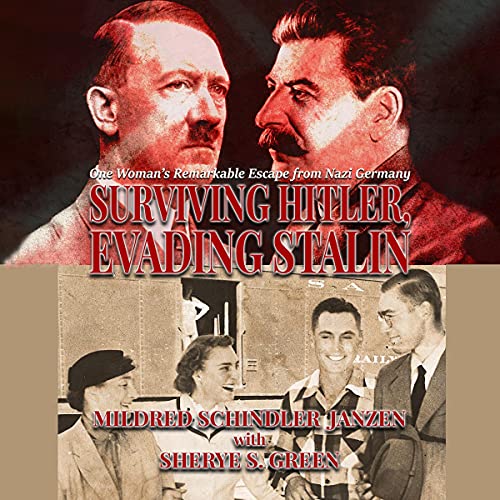 Amazon.com: Surviving Hitler, Evading Stalin: One Woman’s Remarkable ...