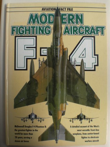Modern Fighting Aircraft - F-4 Phantom II (Aviation Fact File): Amazon ...