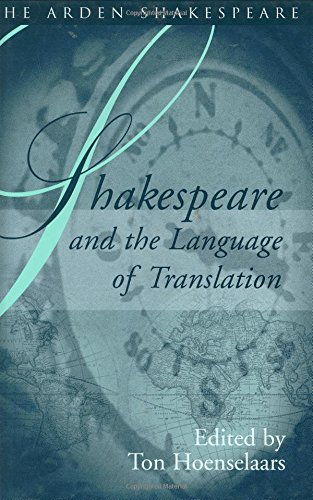 Shakespeare and the Language of Translation (Shakespeare and Language ...