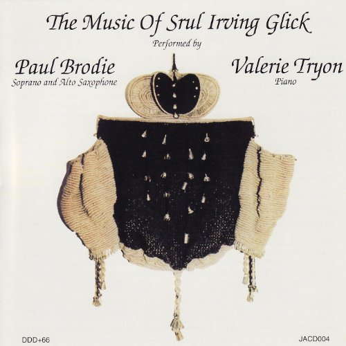 Play Glick: Works for Saxophone & Piano by Paul Brodie, Valerie Tryon ...