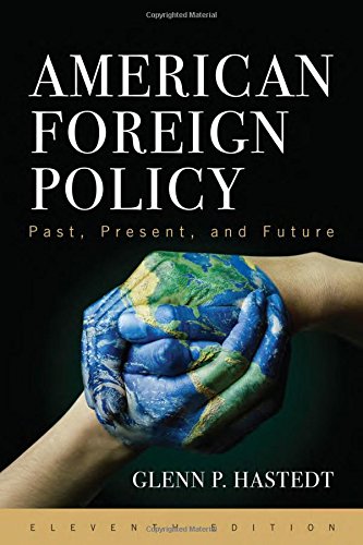 Amazon.com: American Foreign Policy: Past, Present, and Future ...