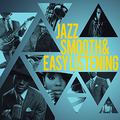 Amazon.com: Jazz: Smooth & Easy Listening : Easy Listening: Digital Music