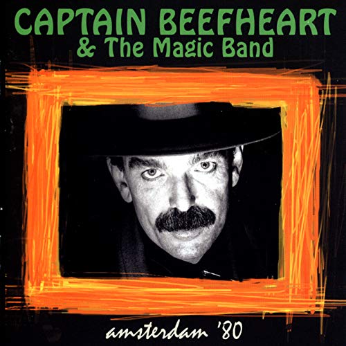 Amazon Music Unlimited - Captain Beefheart & The Magic Band 『Amsterdam '80』